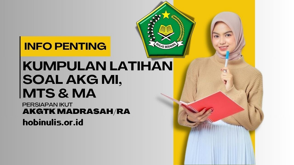 Contoh Soal Asesmen Kompetensi Guru (AKG) MTS (Pedagogik, Bahasa ...